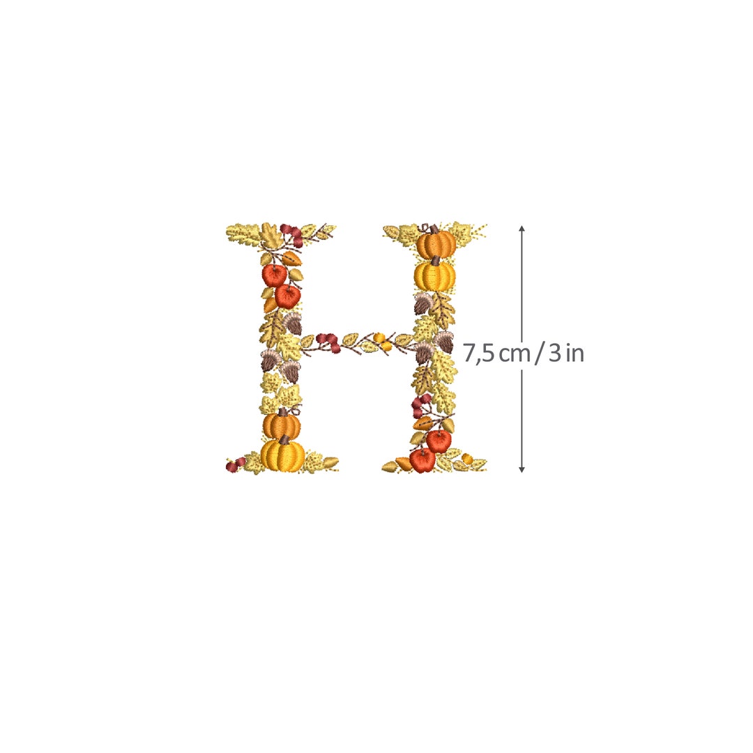 Machine Embroidery LETTER H Uppercase 3/7,5 Cm Thanksgiving Font Autumn ...