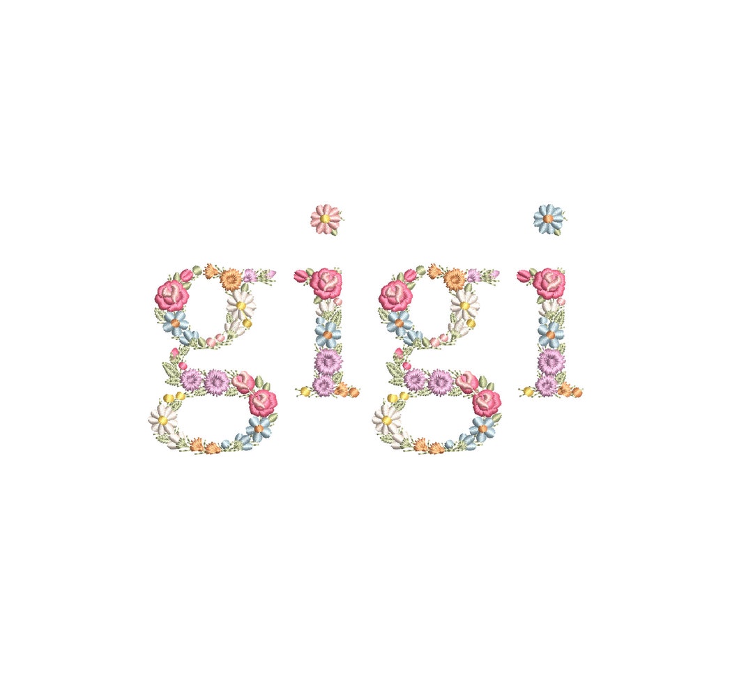 Machine Embroidery Design GIGI 6.44/16,5cm Grandma Floral Letters ...