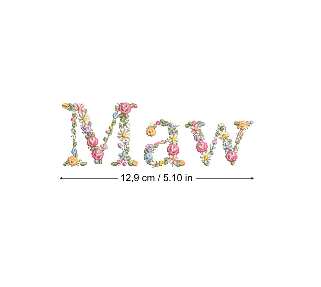 Machine Embroidery Design "maw" in Floral Letters 5X7 HOOP Dainty ...