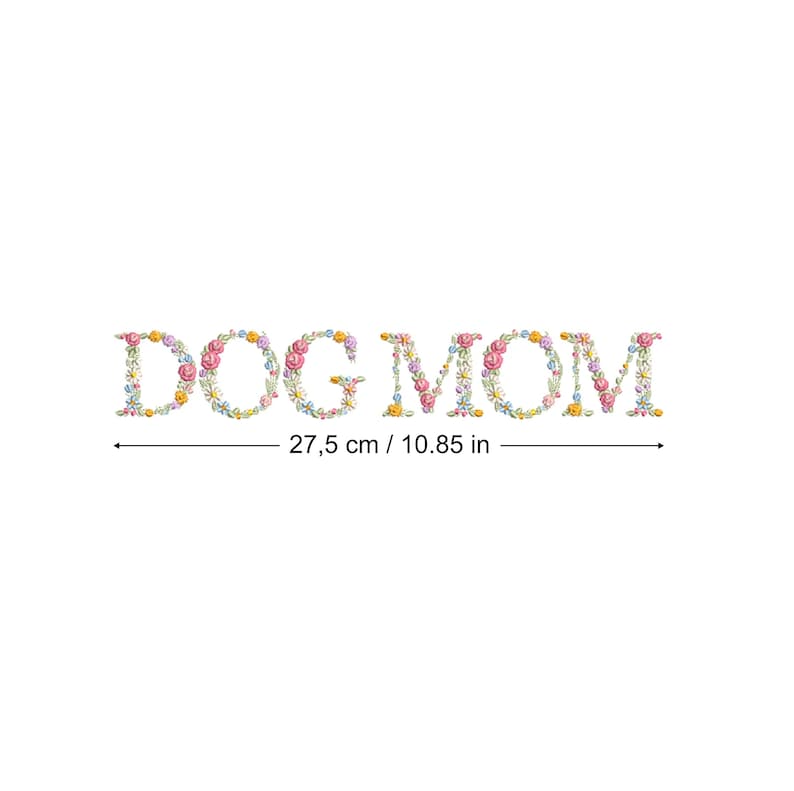 Machine Embroidery Design DOG MOM in Floral Letters 11" Hoop Dainty ...