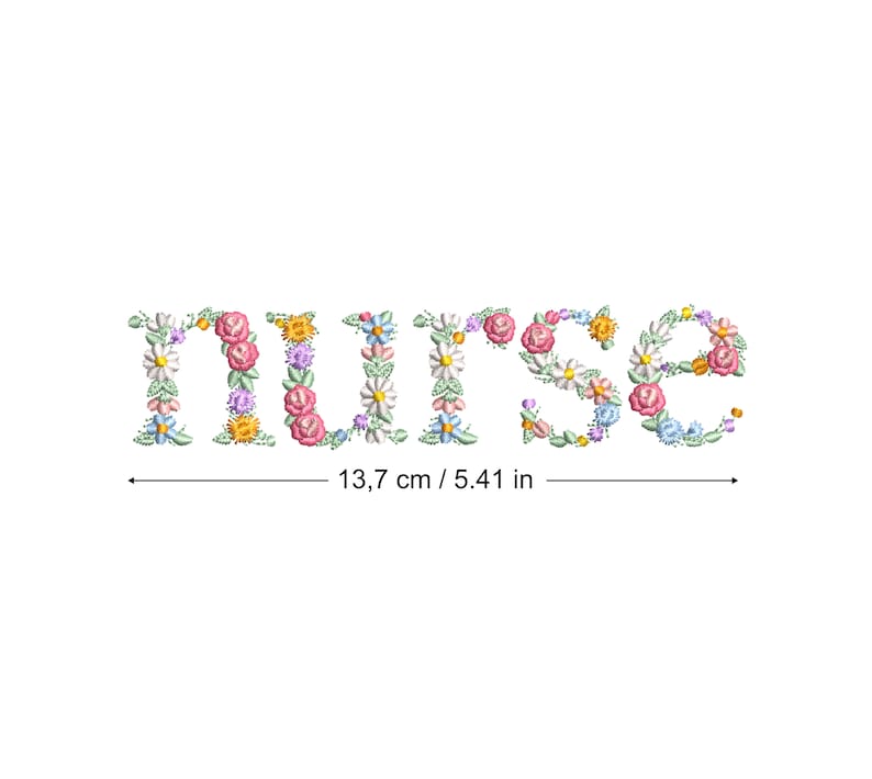 Machine Embroidery Design NURSE in Floral Letters 5X7 Dainty Flower ...