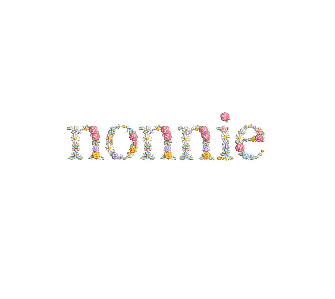 Machine Embroidery Design nonnie in Floral Letters 5X7 HOOP Dainty ...