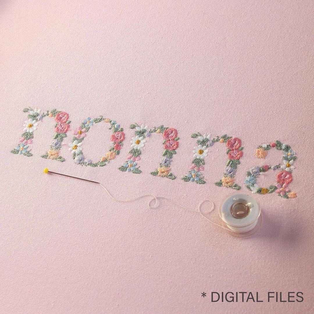 Machine Embroidery Design "nonna" in Floral Letters 5X7 HOOP Dainty ...