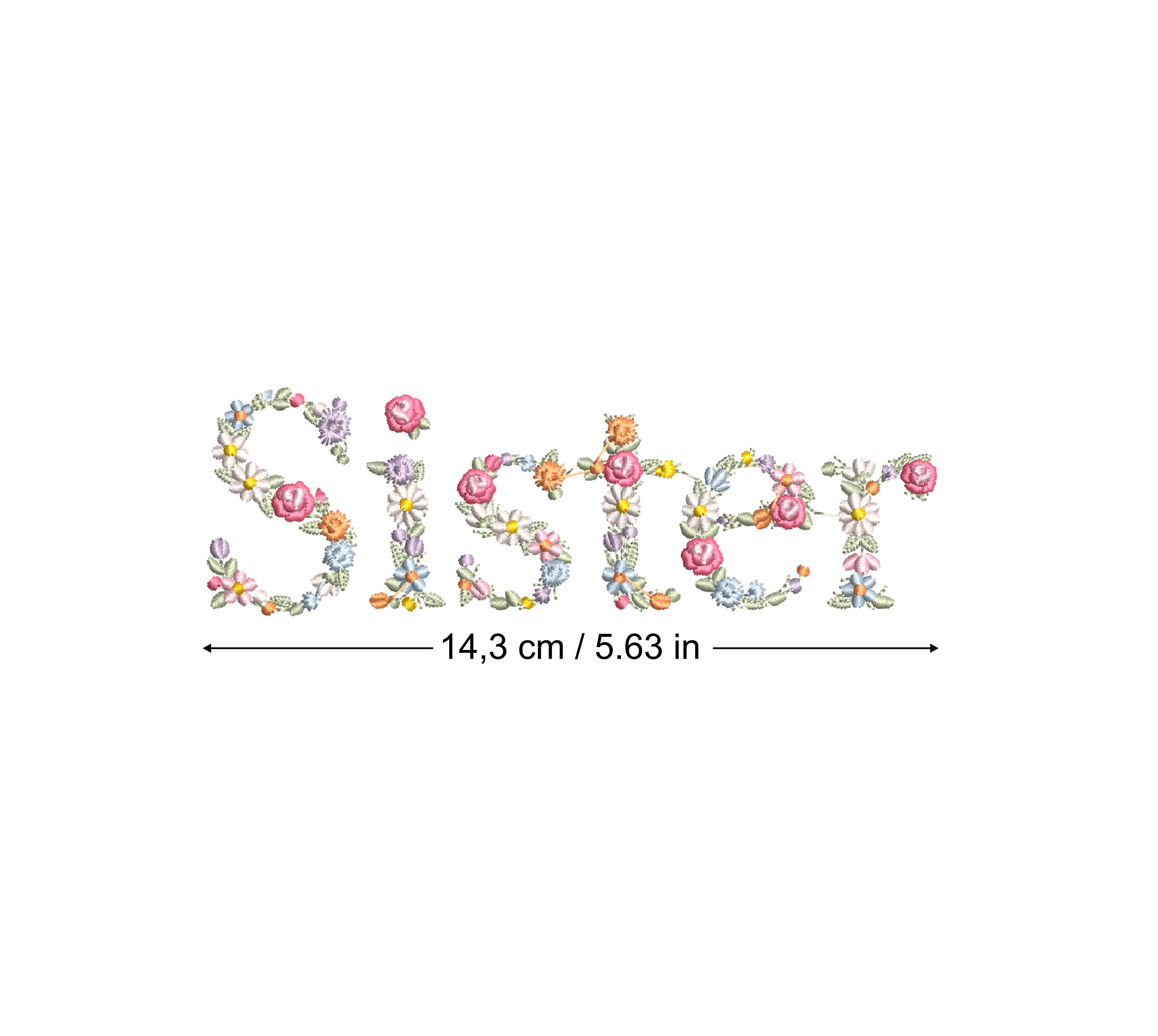 Machine Embroidery Design Sister in Floral Letters 5X7 HOOP Dainty ...