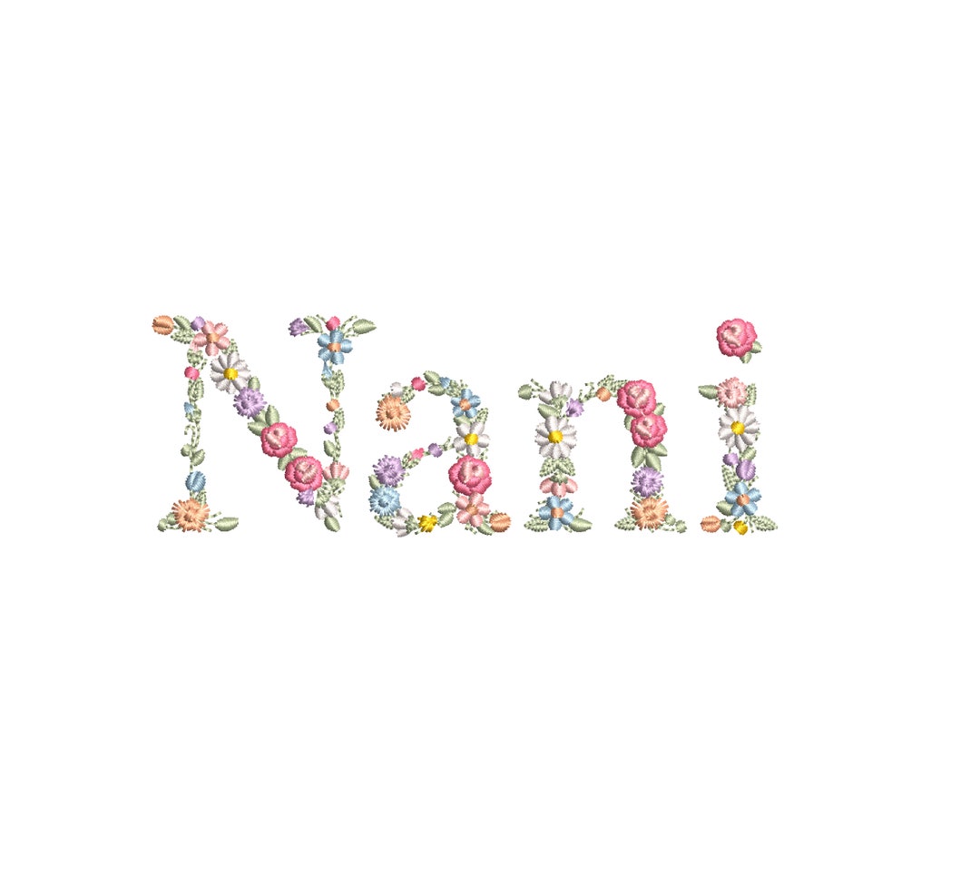 Machine Embroidery Design nani in Floral Letters - Etsy