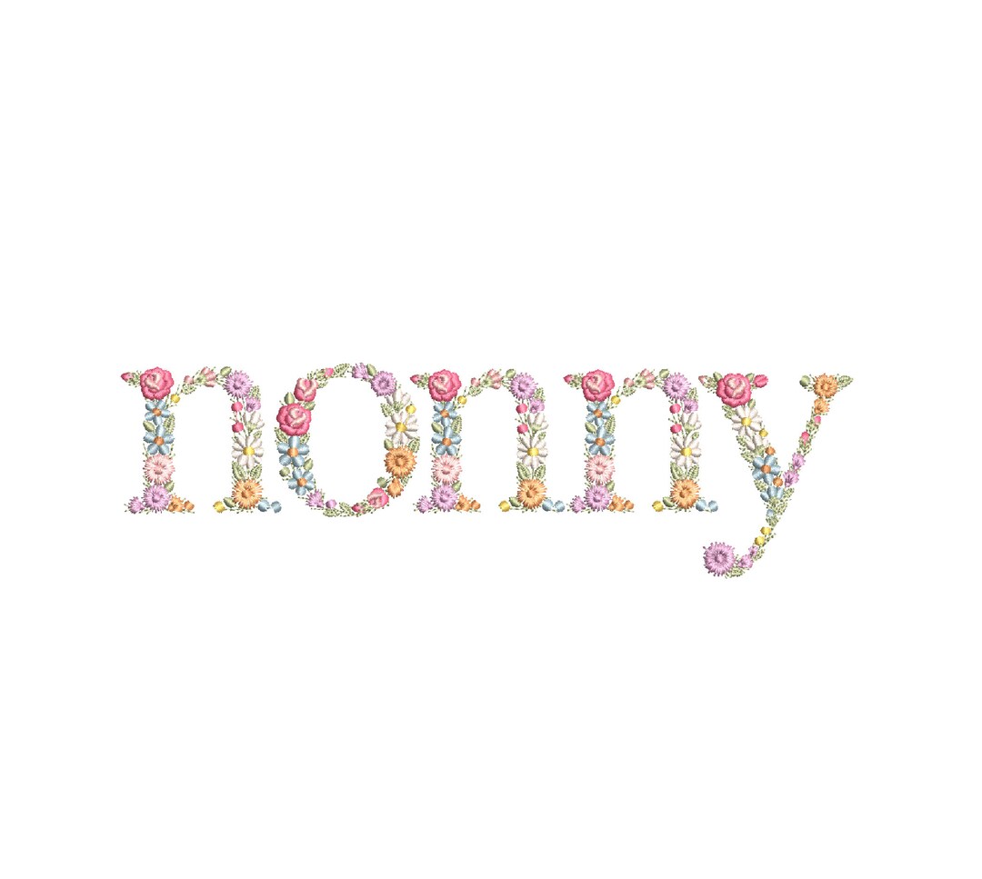 Machine Embroidery Design "nonny" in Floral Letters 10" HOOP Dainty Flower Heirloom Stickdatei ...