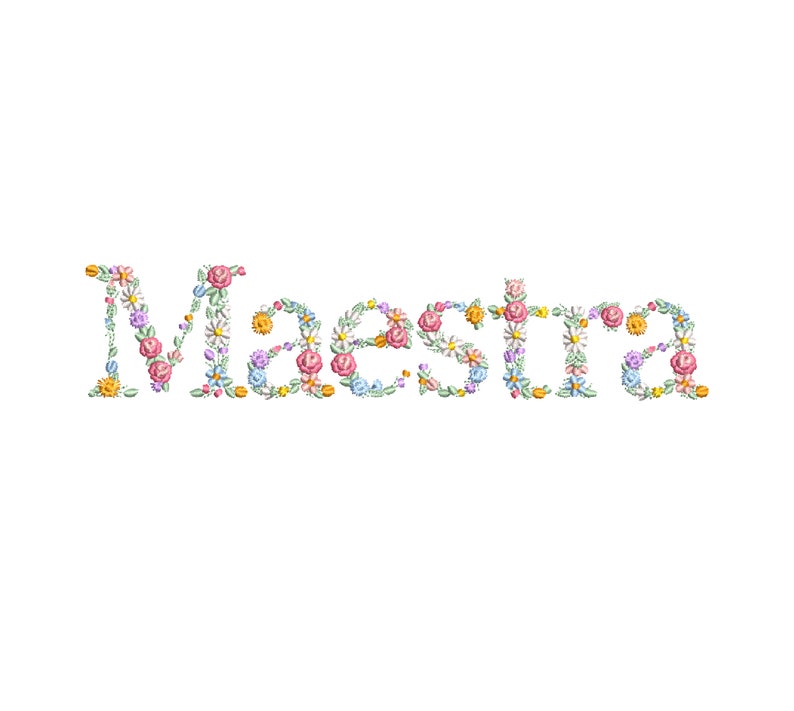 Machine Embroidery Design "maestra" in Floral Letters LARGE HOOP (8x8 ...