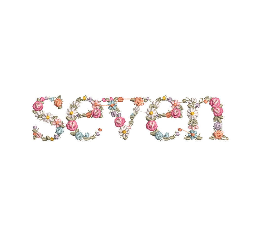 Machine Embroidery Design SEVEN Year Old 5X7 HOOP Dainty Floral 7th ...