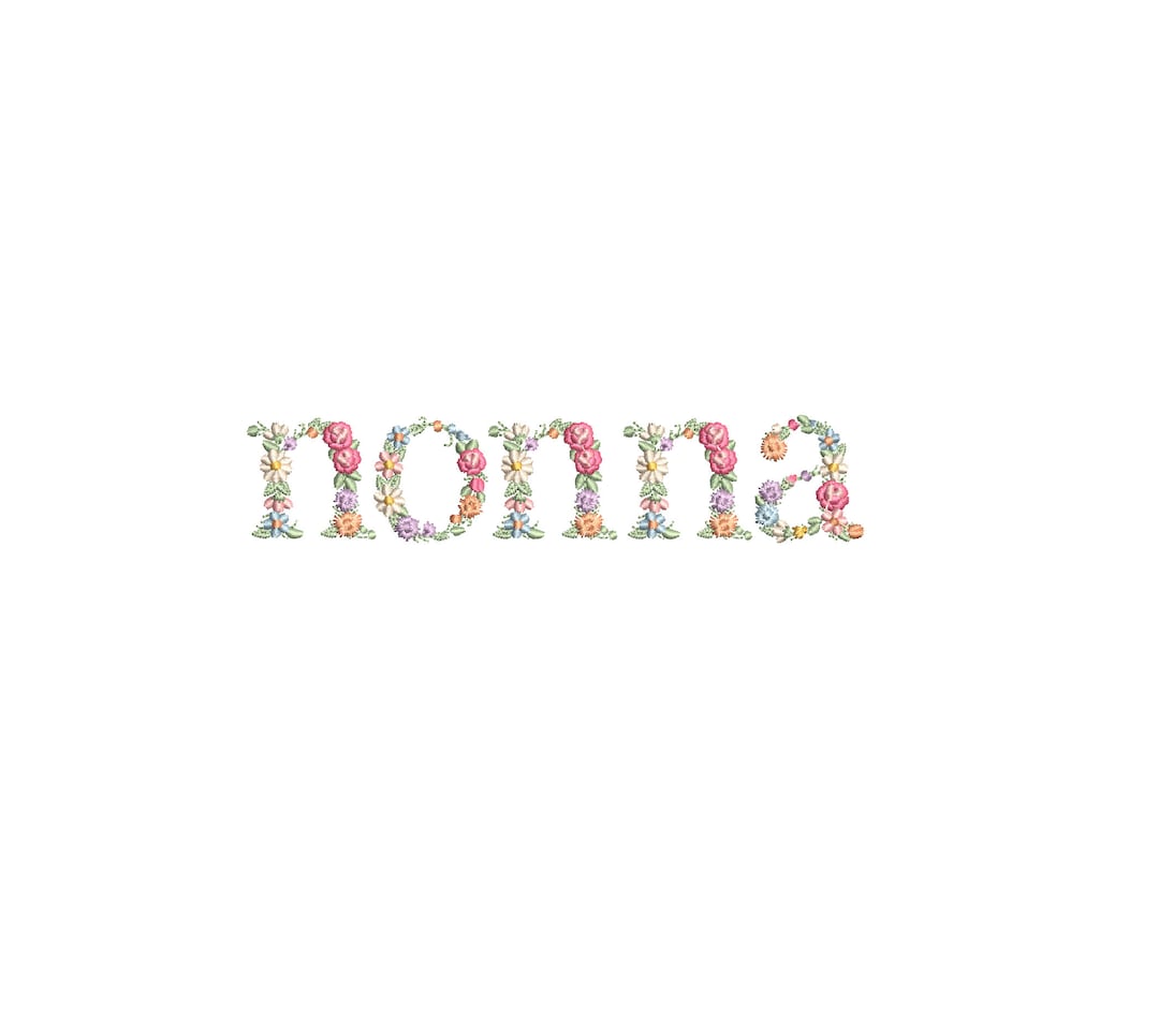 Machine Embroidery Design "nonna" in Floral Letters 5X7 HOOP Dainty ...