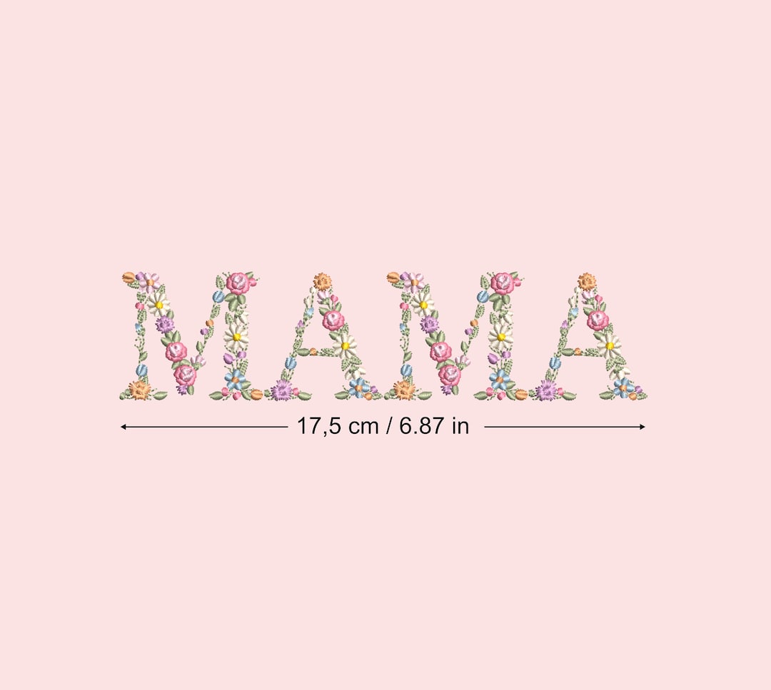 Machine Embroidery Design MAMA in Floral Letters 5x7" HOOP Dainty ...