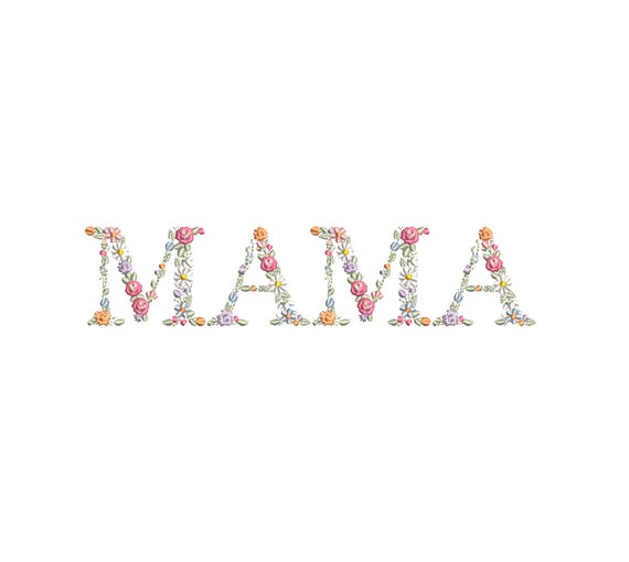 Machine Embroidery Design MAMA in Floral Letters 8x8 - Etsy