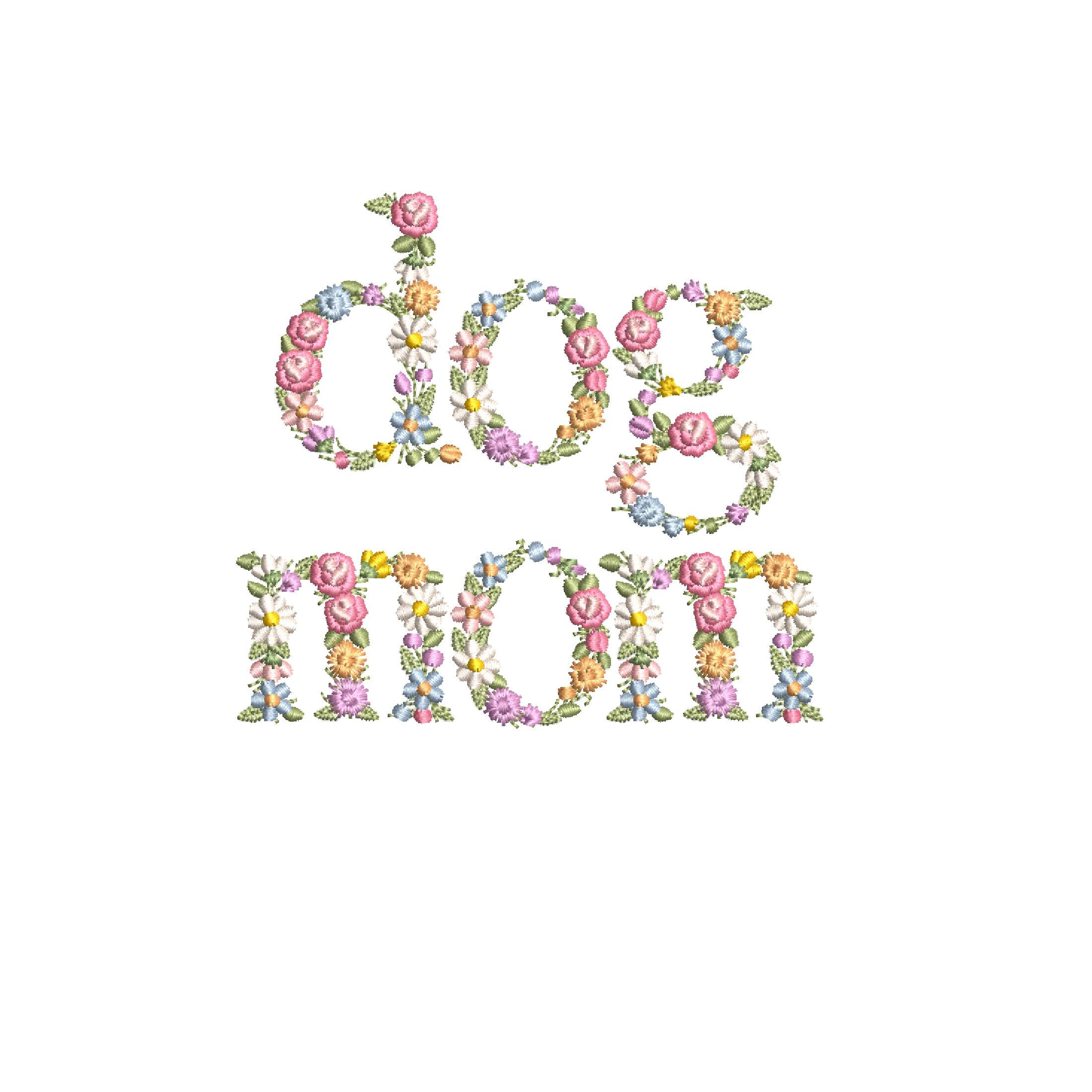 Machine Embroidery Design DOG MOM in Floral Letters 4X4 Hoop Dainty ...