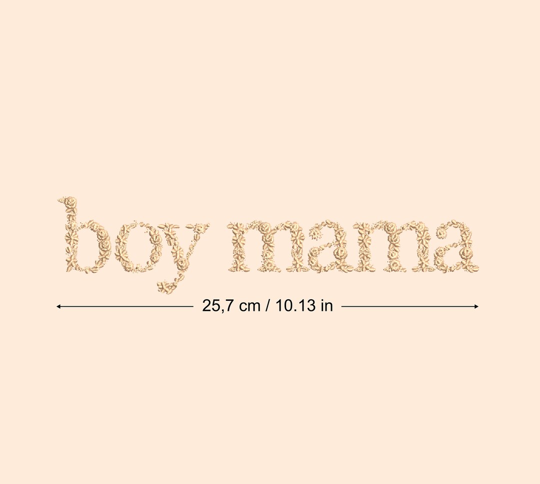 Machine Embroidery Design BOY MAMA in Floral Letters Large Hoop Dainty ...