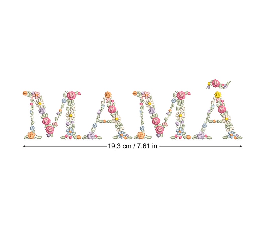 Machine Embroidery Design MAMÃ in Floral Letters 5x7" HOOP Matriz ...