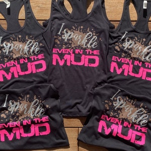 Mud Run /I Sparkle Even in the Mud/ Glittered Ladies Tank Top / 5k Run ...