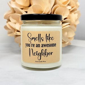 Smells Like You're an Awesome Neighbor - Neighbor Leaving Gift ...