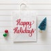 Happy Holidays Gift Bag Holiday Office Party Favor Bag - Etsy
