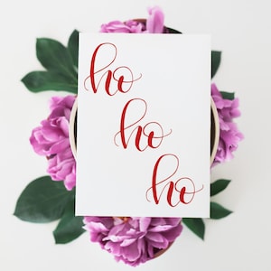 Ho Ho Ho Sign, Christmas Printable, Holiday Wall Art, Calligraphy Print ...