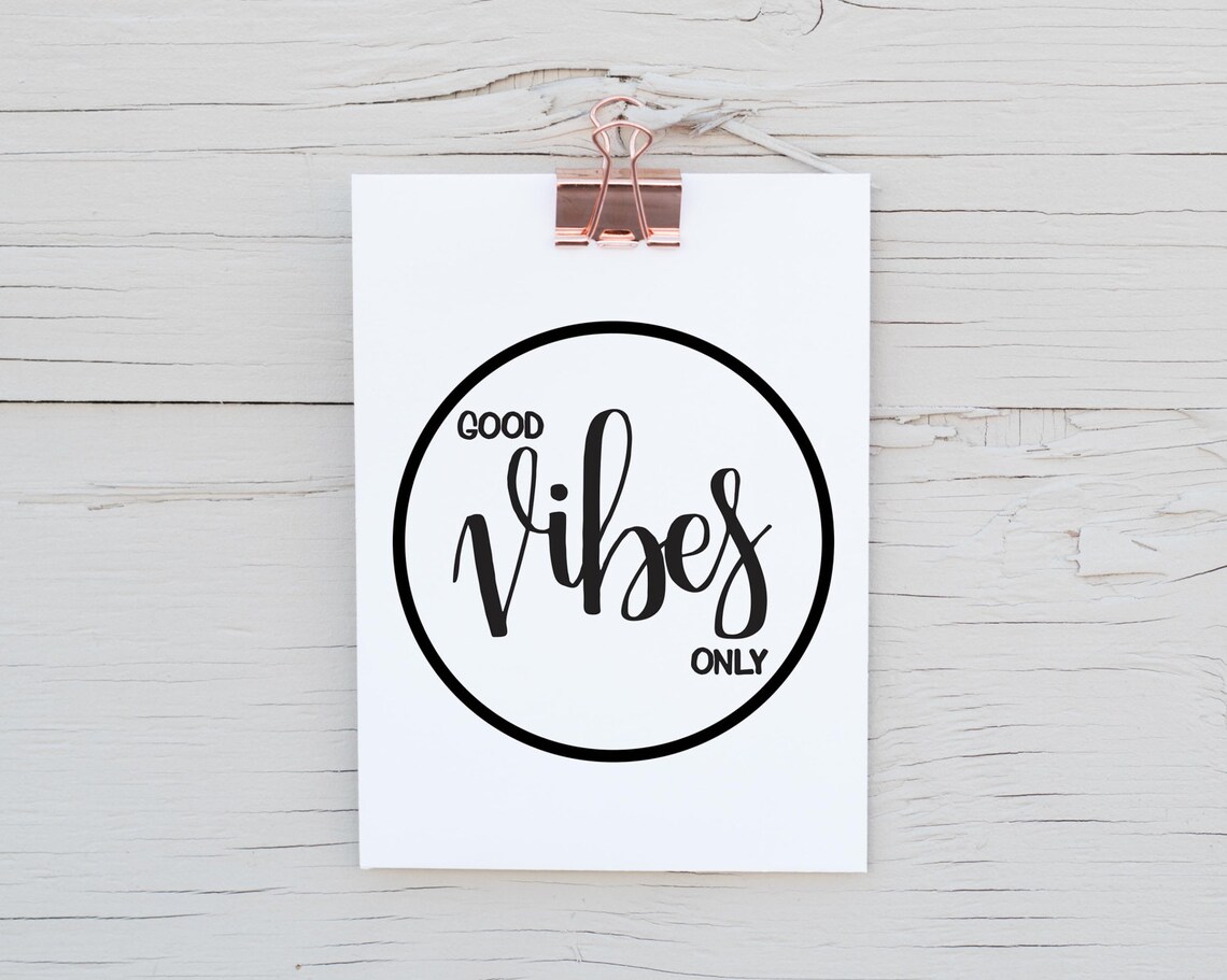 Good Vibes Only, Inspirational Printable Art, Motivational Wall Decor ...