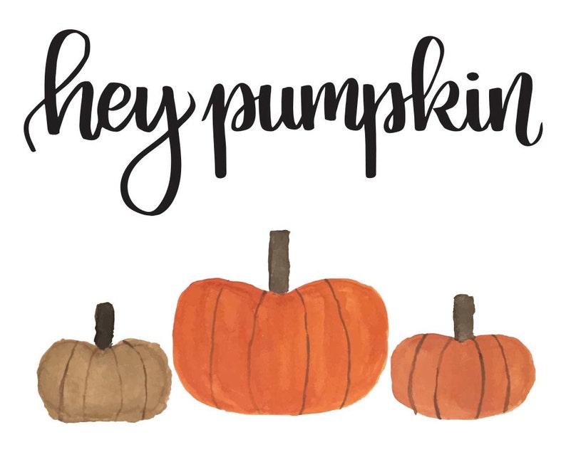 Hey Pumpkin Print Fall Print Autumn Decor Hand Lettered - Etsy