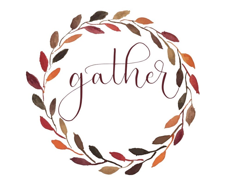 Gather Sign Thanksgiving Decor Autumn Print Thanksgiving - Etsy