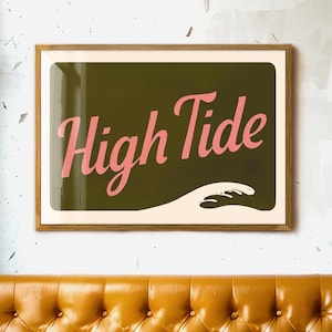High Tide Print, Coastal Retro Wall Art, Typography Funky Beach House ...
