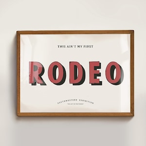 This Ain't My First Rodeo Print, Modern Farmhouse Wall Art, Eclectic ...