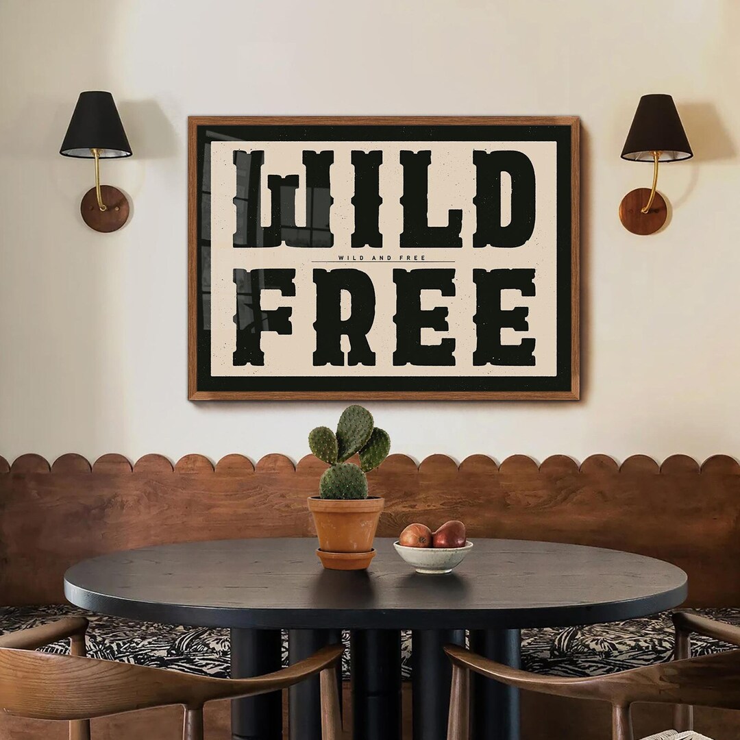 Wild and Free Typography Art Print, Southwestern Wall Art, Western Wall ...