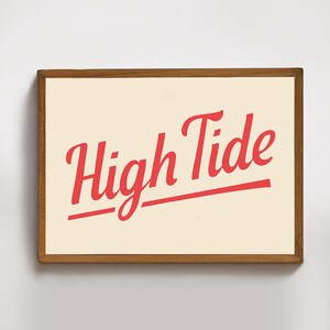 High Tide Print, Coastal Retro Wall Art, Typography Funky Beach House ...