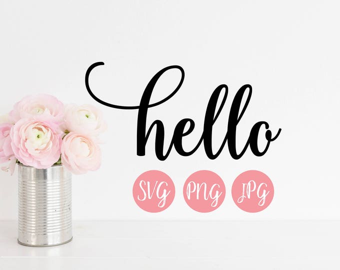 Hello PNG, SVG, Cutting File, JPEG, Cricut Explore - Etsy