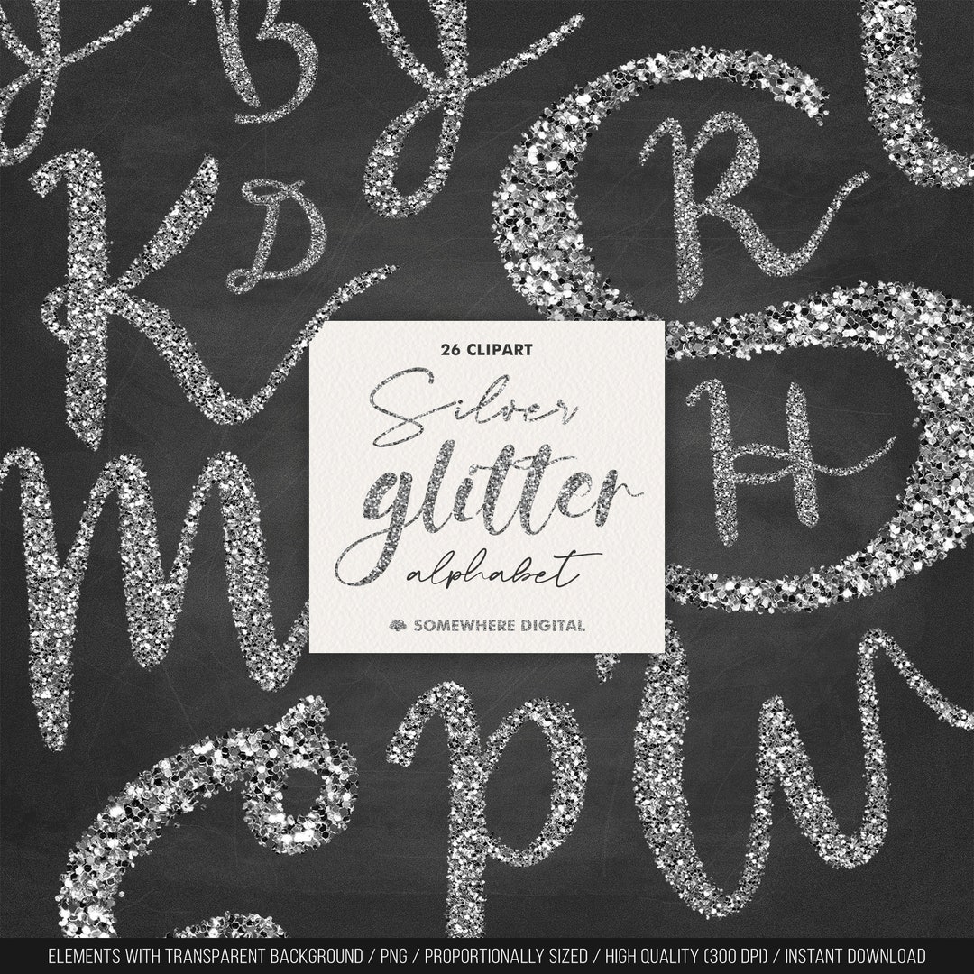 Glitter Alphabet Clipart Glitter Silver Alphabet Glitter Clipart ...