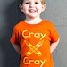 Cray Cray, Crazy, Crayon, Toddler T-shirt in 11 Different Colors in ...