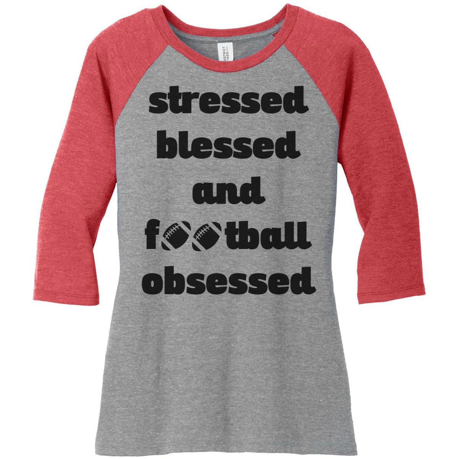 Stressed Blessed & Football Obsessed, Sports, Baseball Raglan 2 Tone 3/ ...