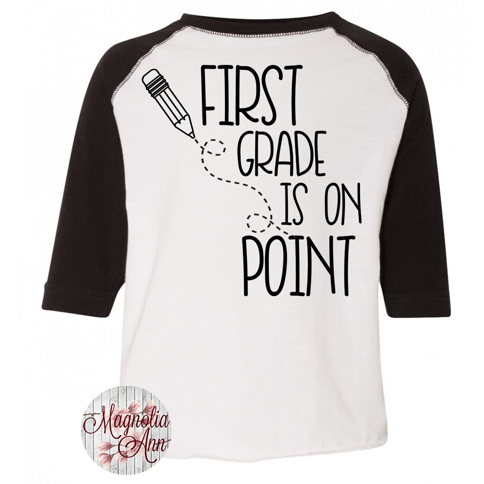 First Grade is on Point Shirt, Kids Raglan, Choose Any Grade, Back to ...