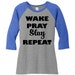 Wake Pray Slay Repeat, Spiritual, Inspirational, Funny Baseball Raglan ...