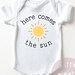 Here Comes the Sun Onesie® Sun Baby Onesie® Summer Baby Outfit Summer ...