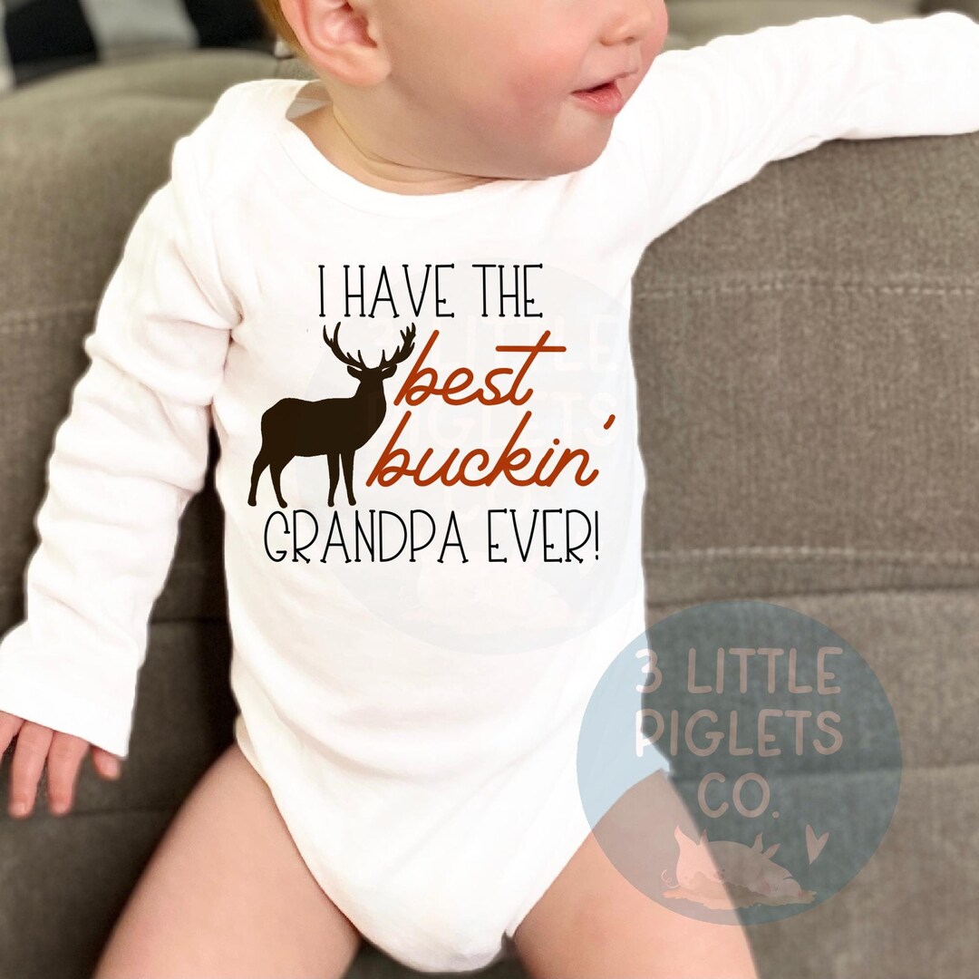 I Have the Best Buckin Grandpa Hunting With Grandpa Hunting Onesie ...