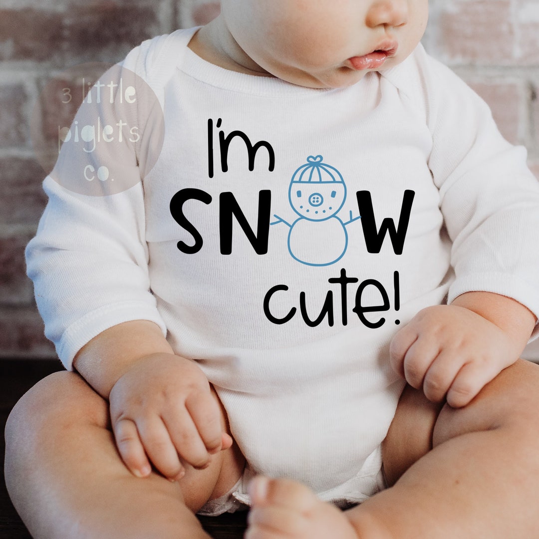 I'm Snow Cute Onesie® Snow Baby Cute Winter Baby Onesie® Cute Baby ...