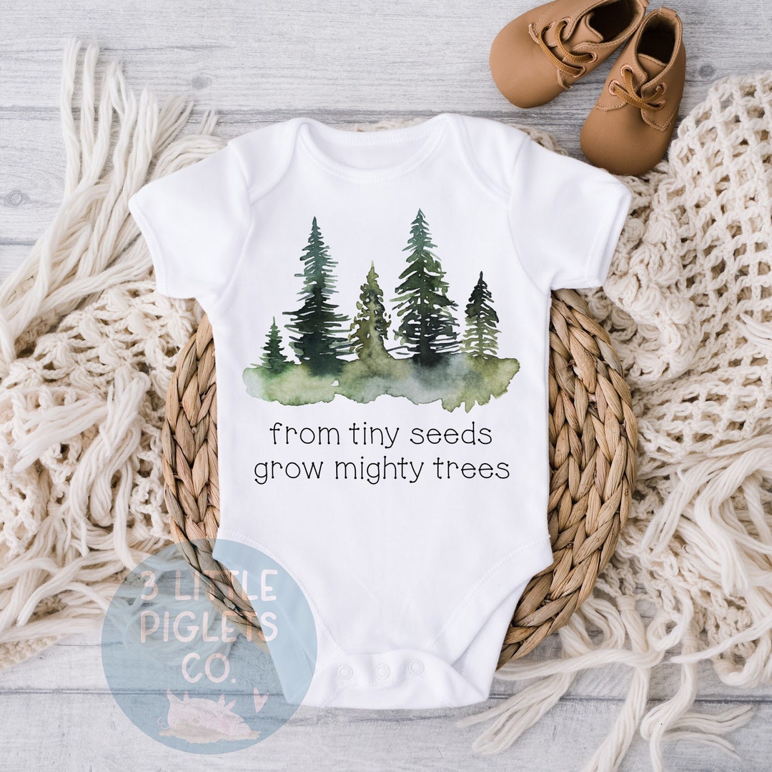 From Tiny Seeds Grow Mighty Trees, Nature Baby, Natural Infant Onesie ...