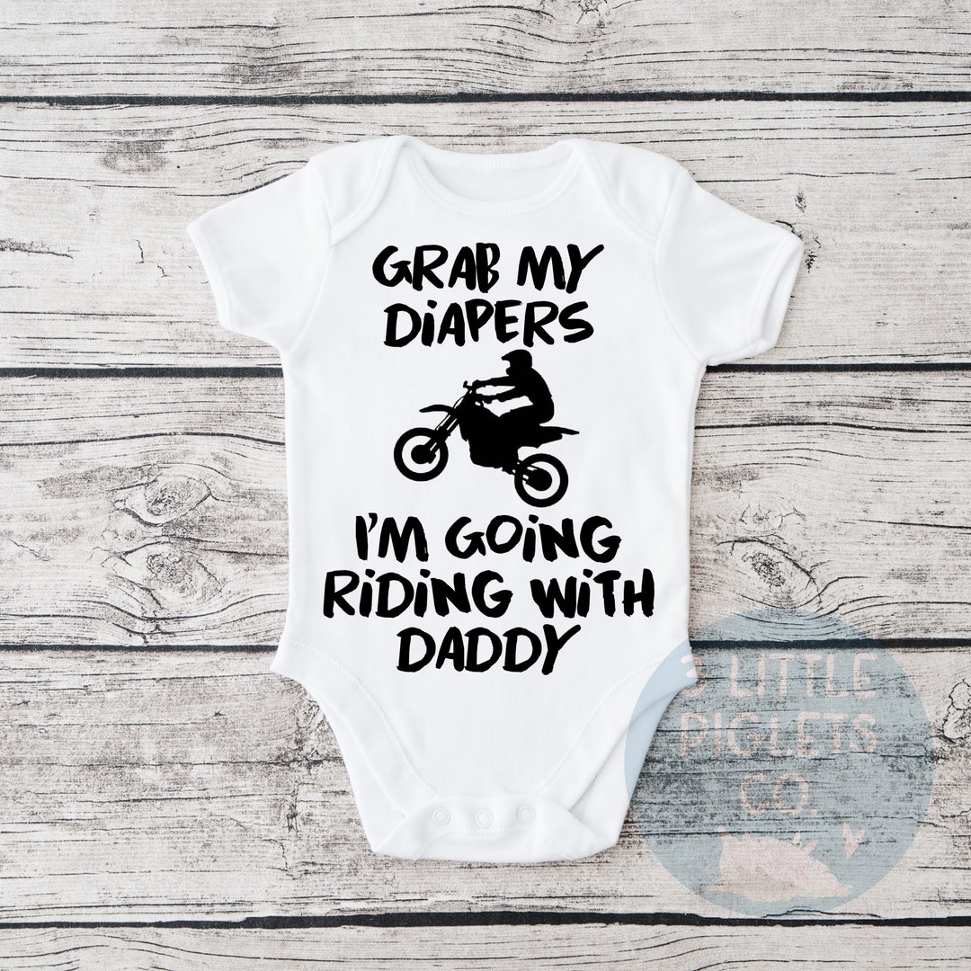 Dirt Bike Baby Onesie®, Grab My Diapers, Going Riding With Daddy, Motocross, Gift for Dad to Be ...