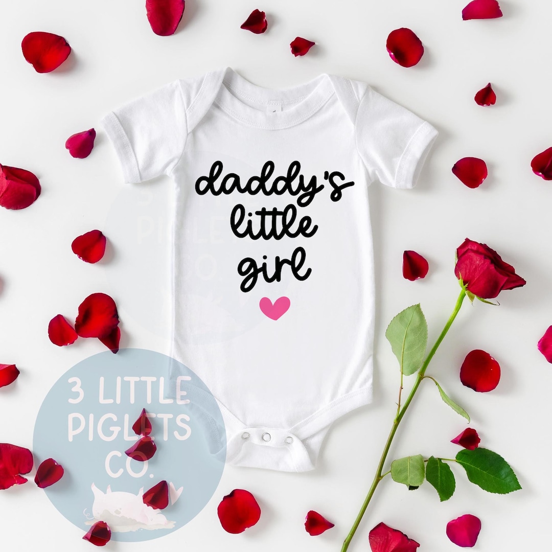 Daddy's Little Girl Onesie® Valentine's Day Onesie® Father's Day Baby ...