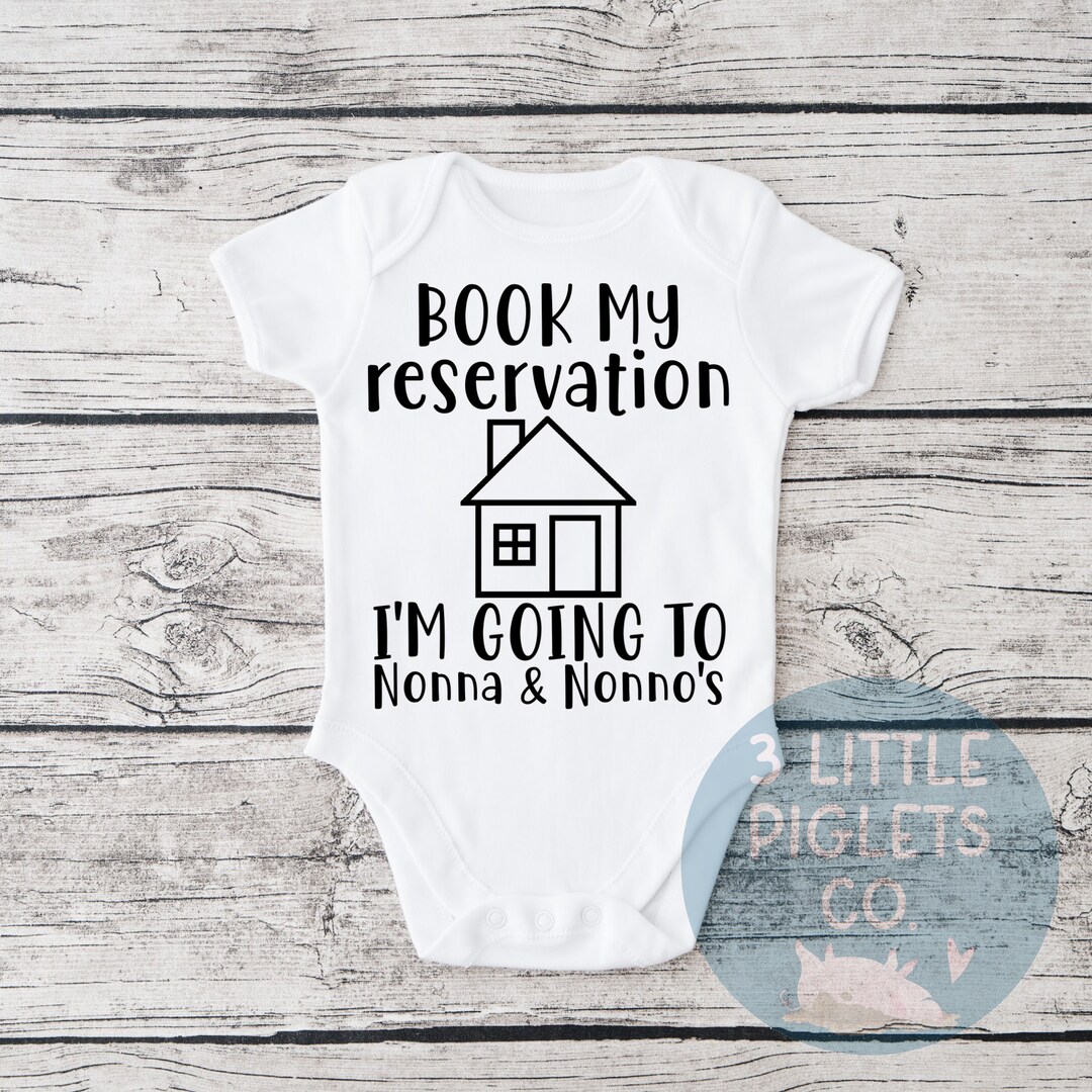 Book My Reservation, I'm Going to Nonna Nonno's, Pregnancy Announcement Onesie®, Gift for ...
