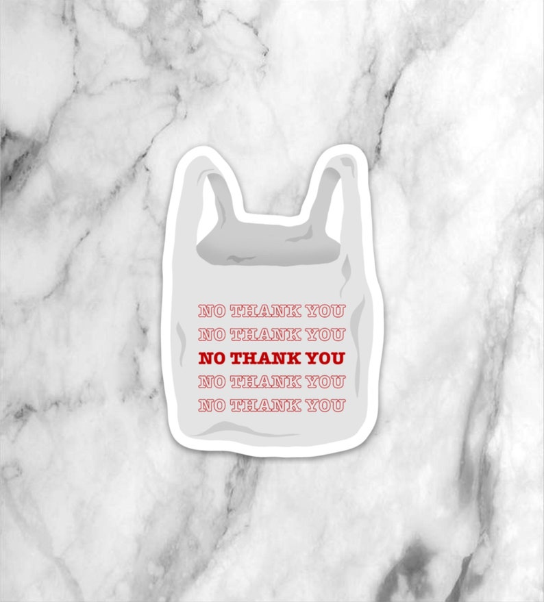 No Thank You Plastic Bag Vinyl Sticker Waterproof - Etsy