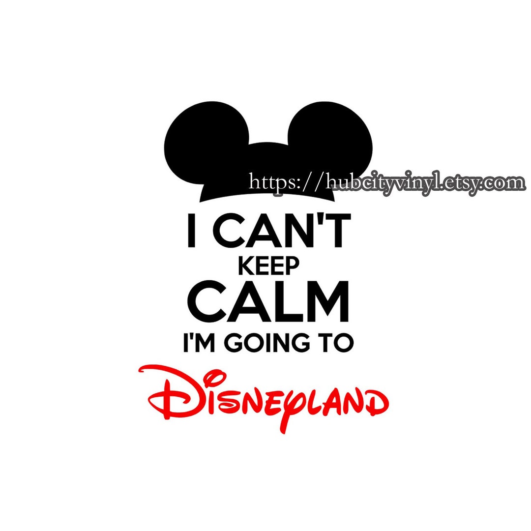 I Can't Keep Calm Disneyland Mickey Mouse DIY IRON ON - Etsy Canada