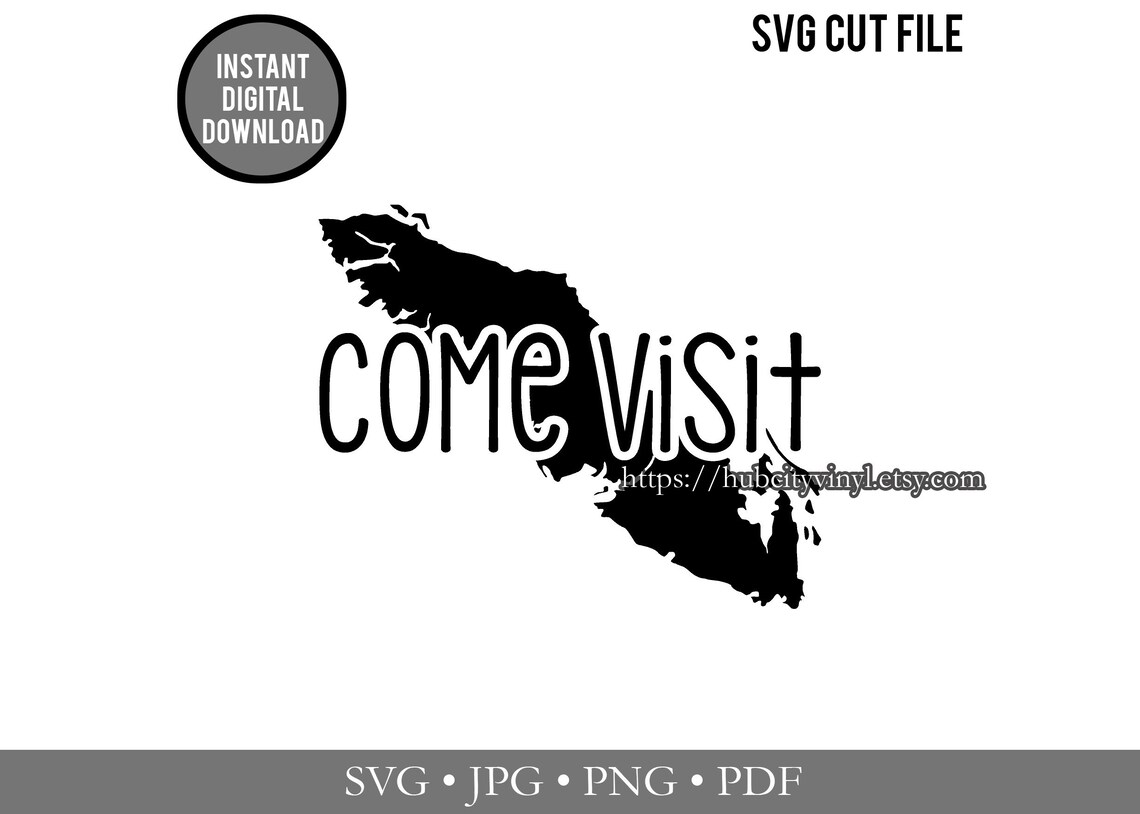 Vancouver Island SVG - Cut File - Instant Download - Come Visit (.svg ...