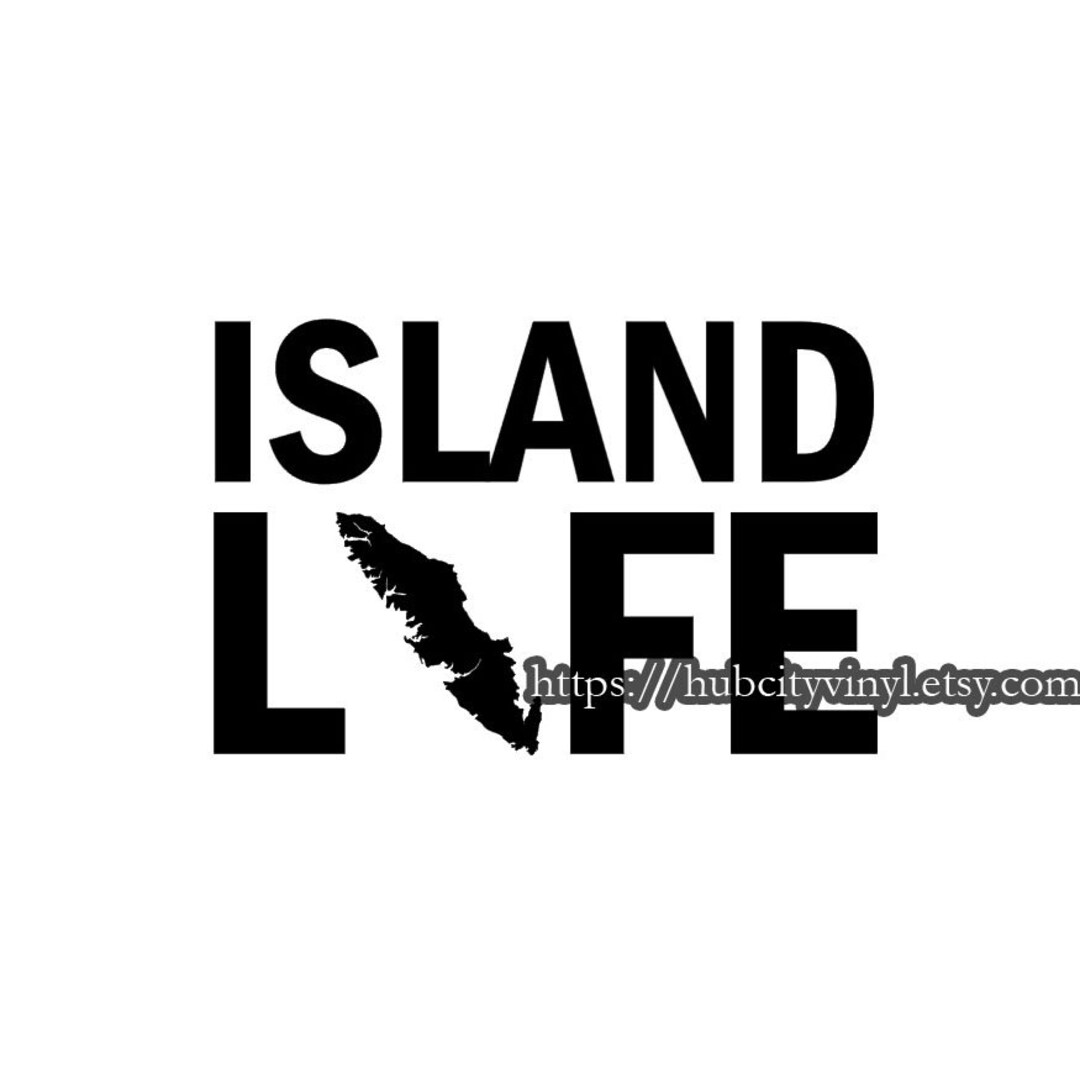 Vancouver Island, Island Life Decal - Etsy