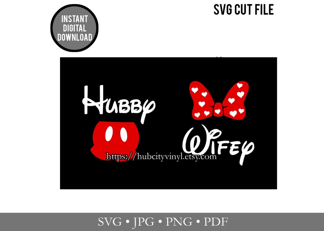 Svg Cut File Instant Download Hubby Wifey Mickey Minnie Svg