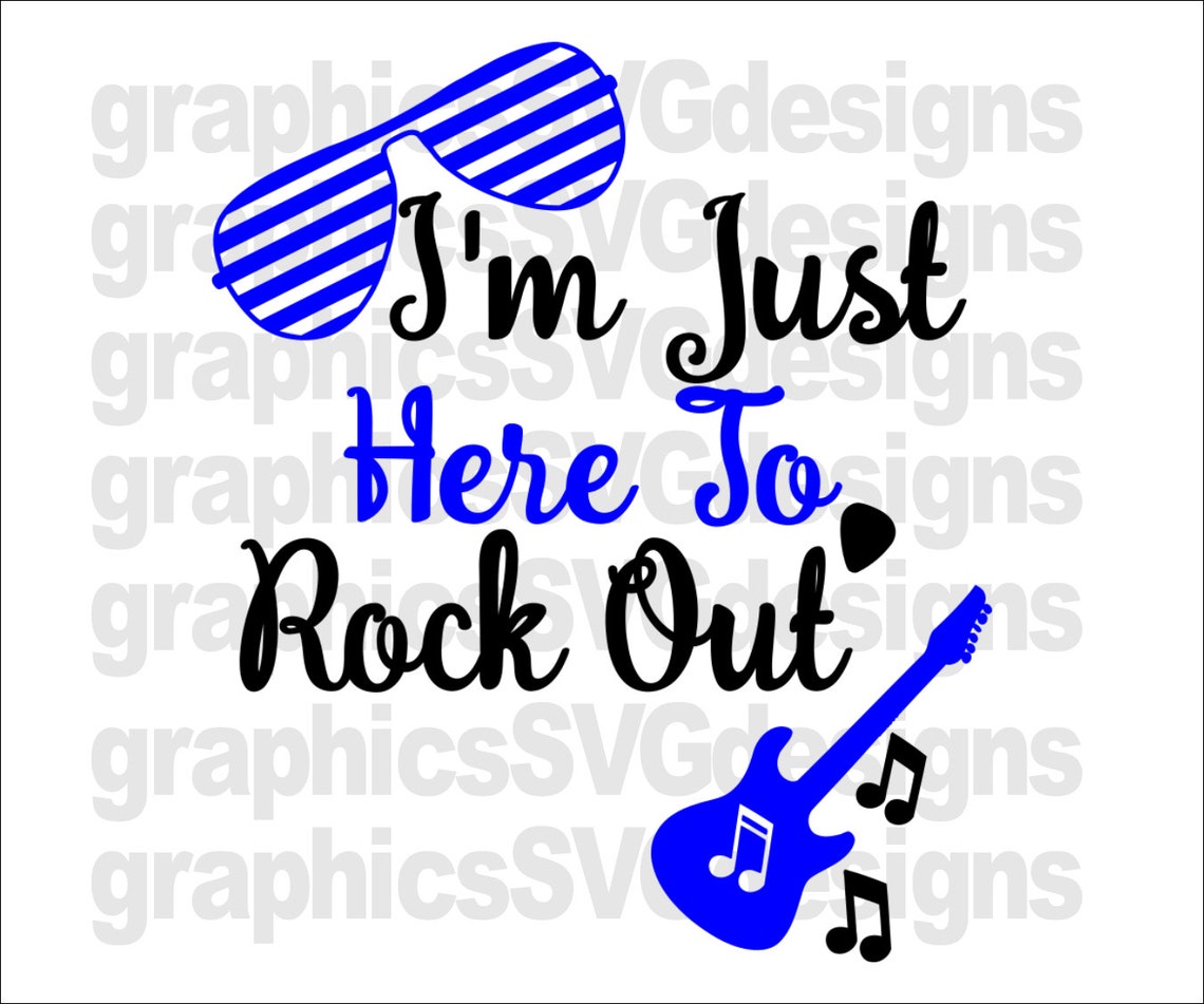I Am Just Here to Rock Out SVG for Cricut and Cameo DXF for - Etsy