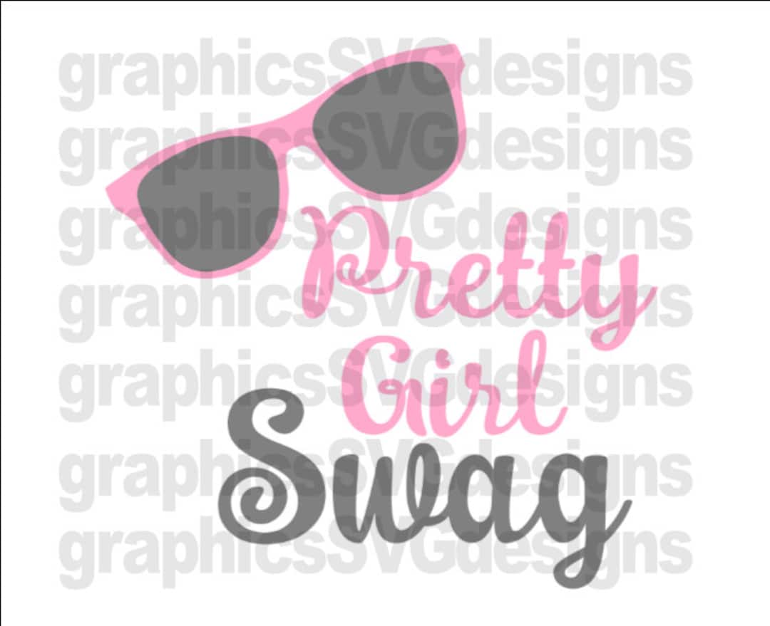 Pretty Girl Swag SVG File for Cricut and Cameo DXF for Silhouette ...