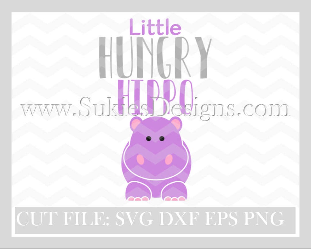 Little Hungry Hippo SVG, DXF, PNG Files for Cricut and Silhouette ...